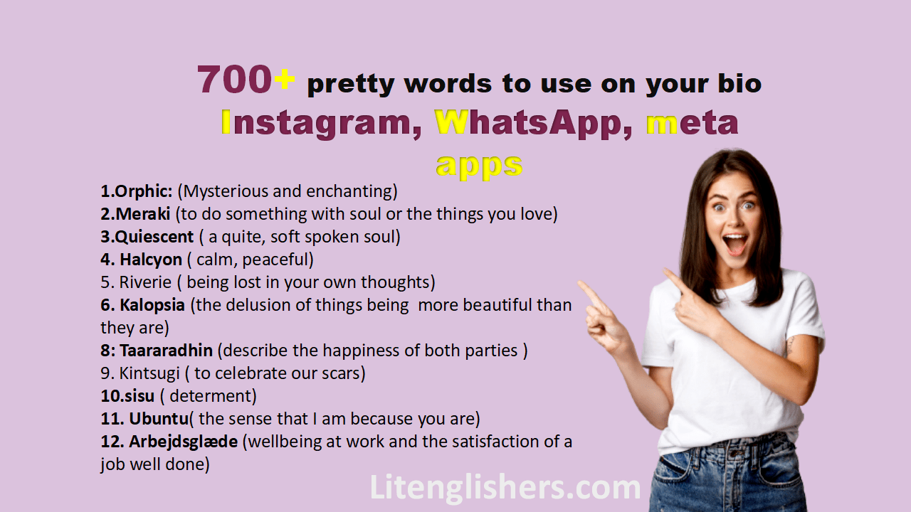 700+ pretty words to use on your bio(Instagram, WhatsApp)